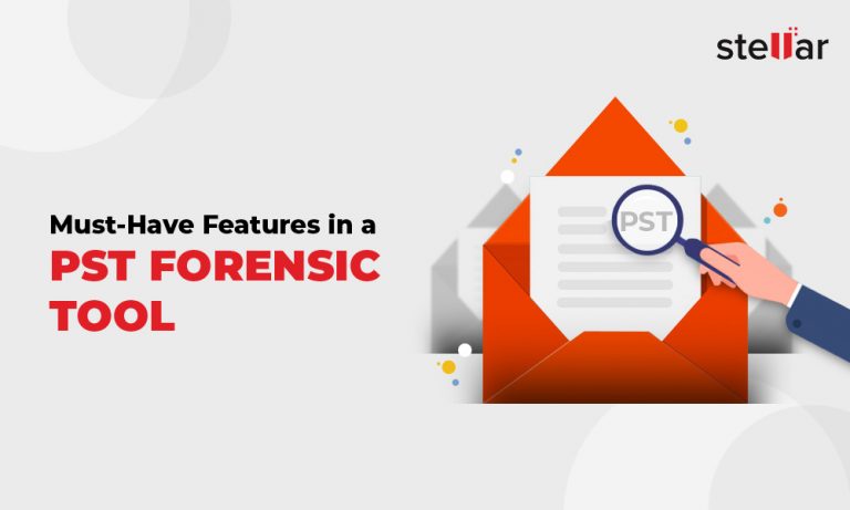 What are the Essential Features of a PST Forensic Software?