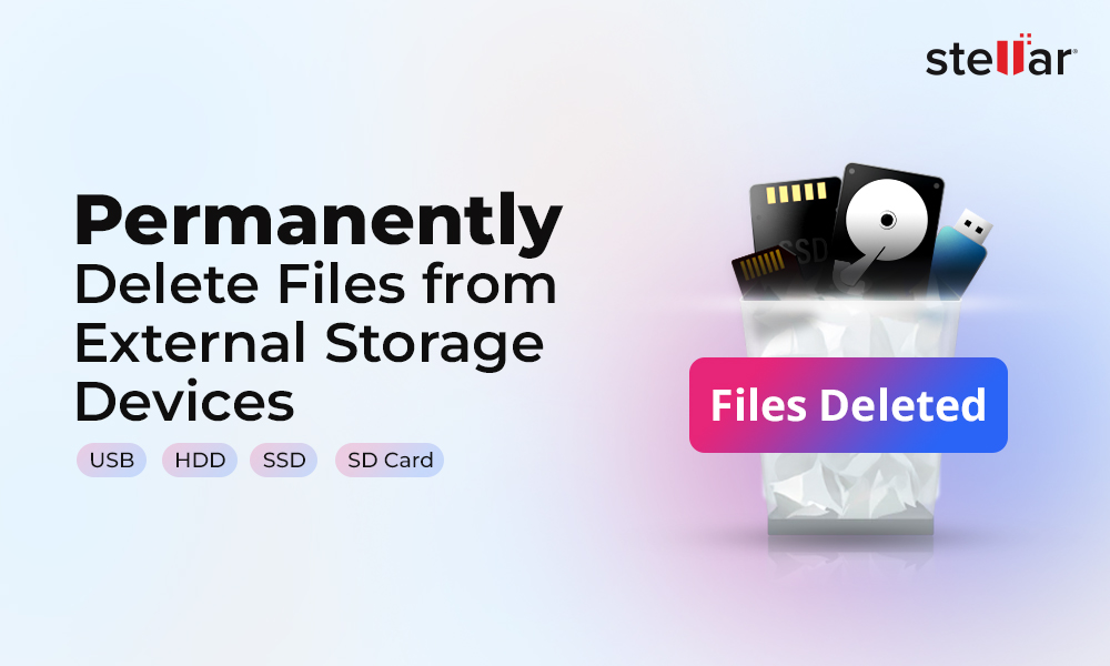 How to Permanently Delete Files from External Storage Device