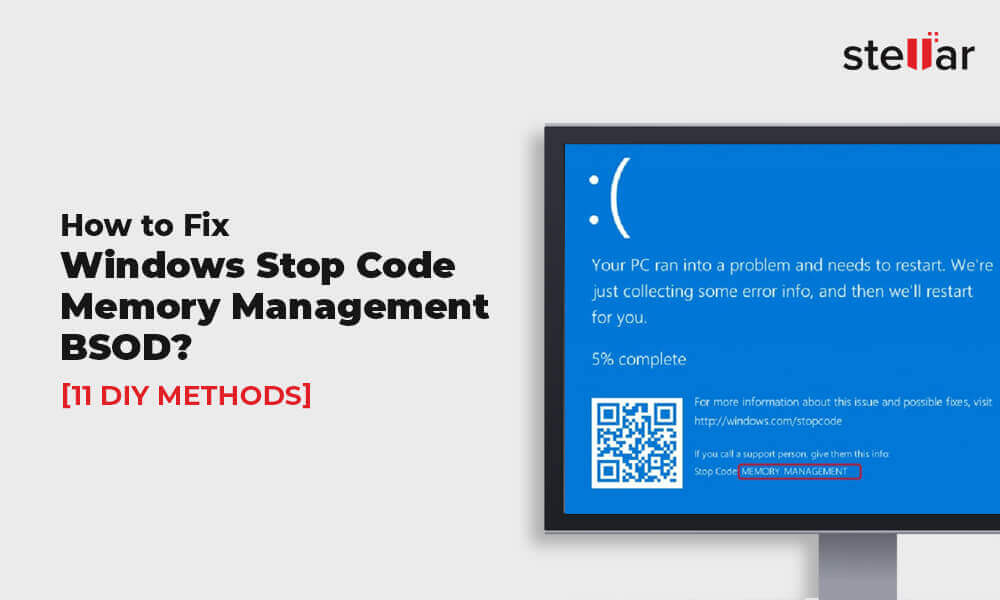 Fix Windows Stop Code Memory Management BSOD 11 DIY Methods Fix Windows Stop Code Memory Management BSOD 11 DIY Methods